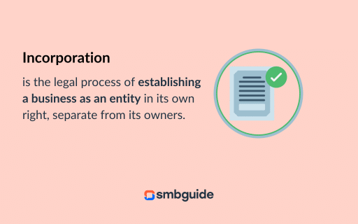 What is Incorporation? Definition, Examples, & How It Works