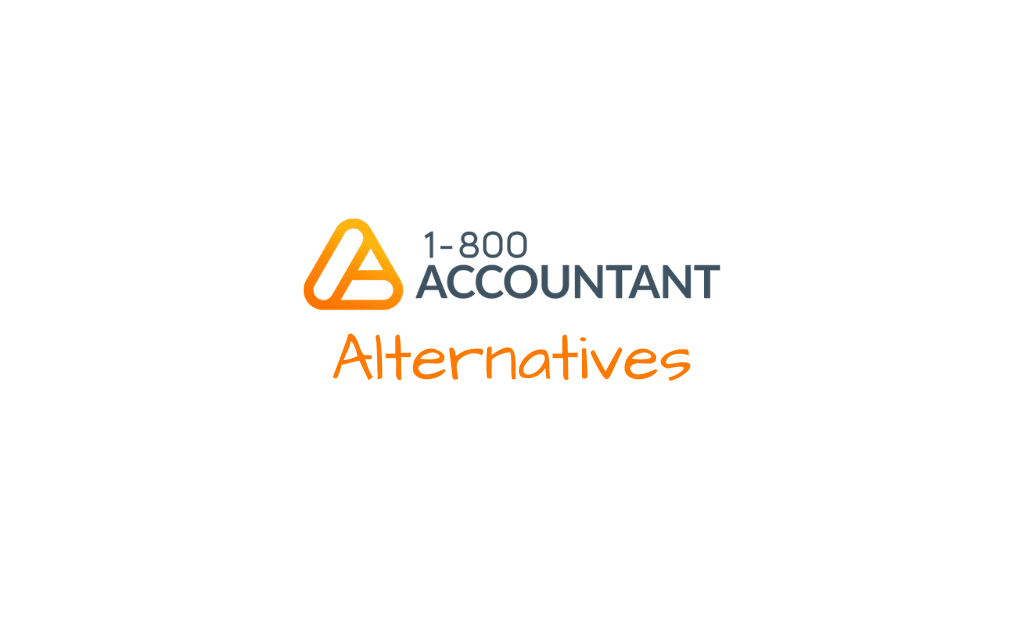 7 Best 1-800Accountant Alternatives & Competitors [2025]