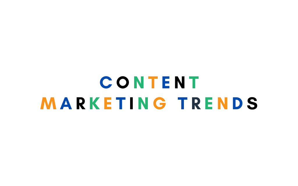 10+ Hottest Content Marketing Trends to Watch in 2025