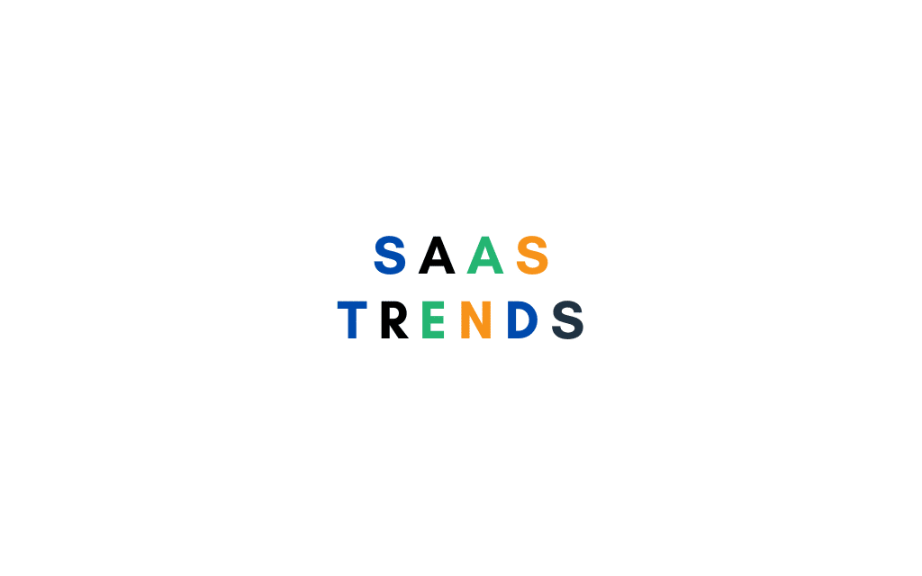 17 SaaS Trends and Future Predictions for 2024 & Beyond