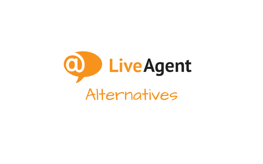 7 Best LiveAgent Alternatives & Competitors [2024]