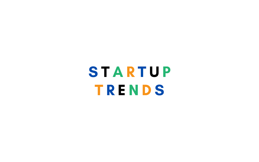 Top 15 Startup Trends That Will Shape The Future [2024]